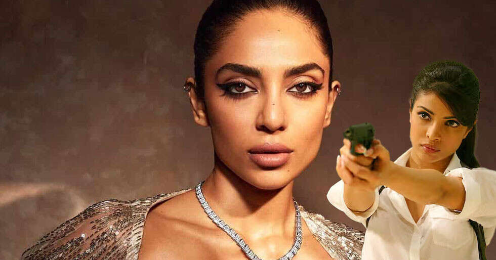 Don 3: Sobhita Dhulipala would love to play Priyanka Chopra Jonas ...