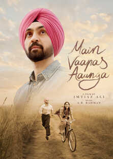 Main Vaapas Aaunga Review: A Soulful But Meandering Ode to Love Across ...