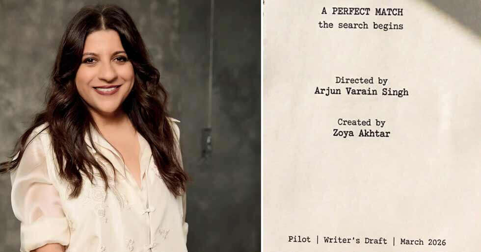 Zoya Akhtar Teases New Project Titled A Perfect Match ; Arjun Varain ...