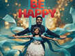Be Happy Review | Filmfare.com
